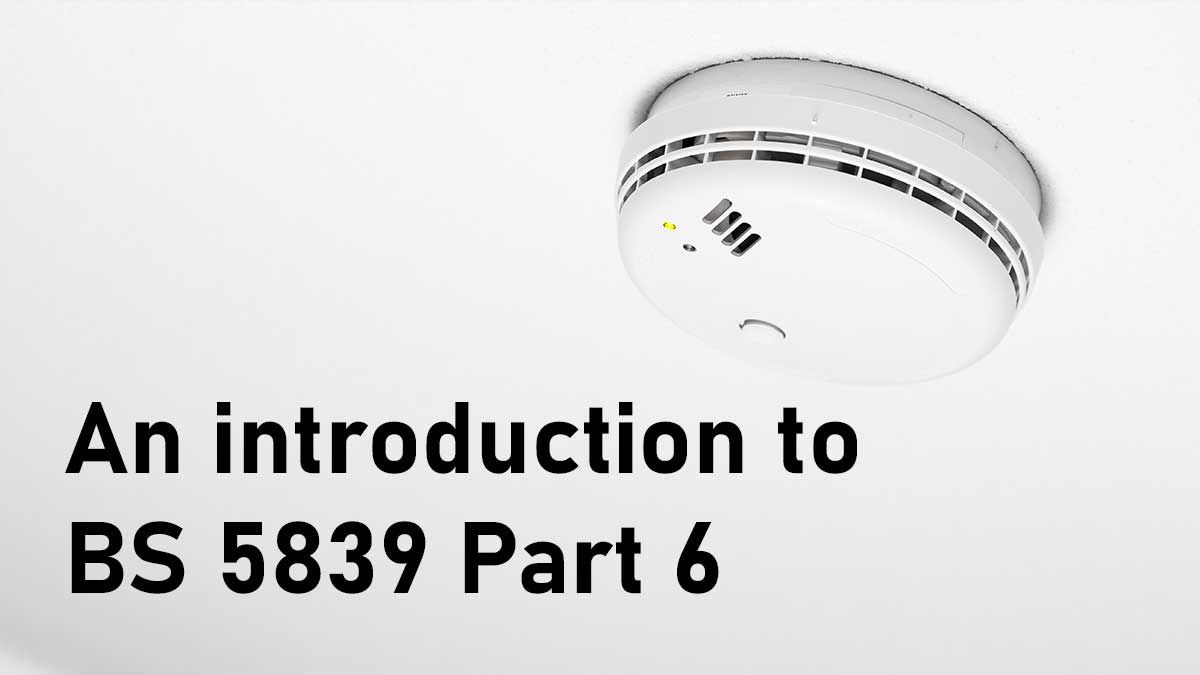 An Introduction to BS 5839 Part 6 - Fire Detection and Fire Alarm ...